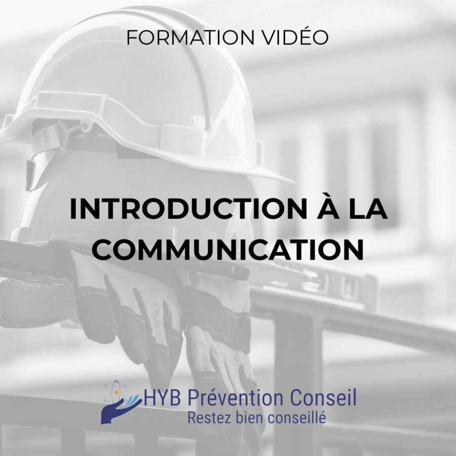Introduction à la communication | HYB Prévention Conseil